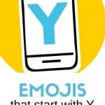 10 emojis that start with the letter Y | Updated for 2020