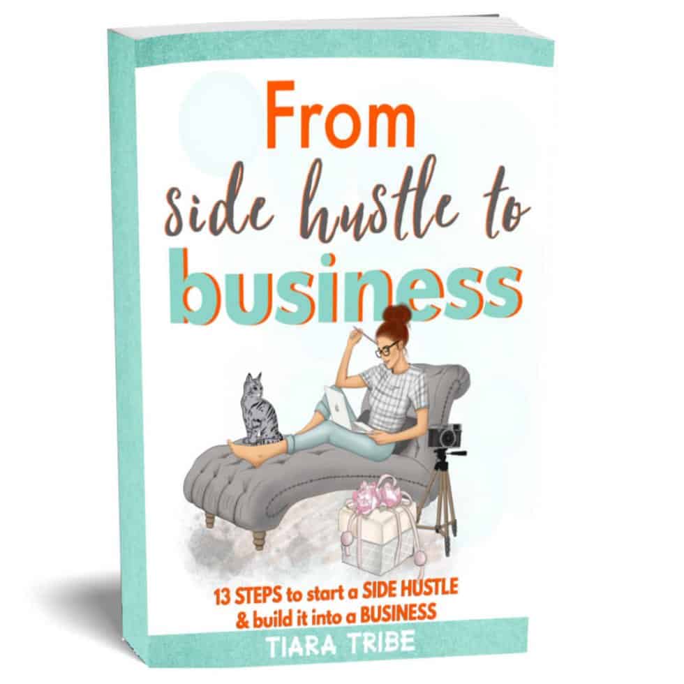 From Side Hustle To Business in 13 steps